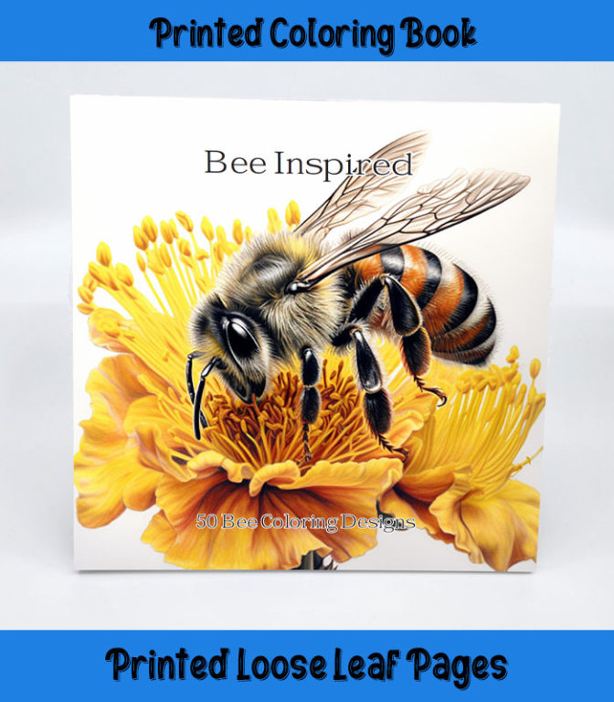 Bee Inspired Coloring Book - The Happy Colorist
